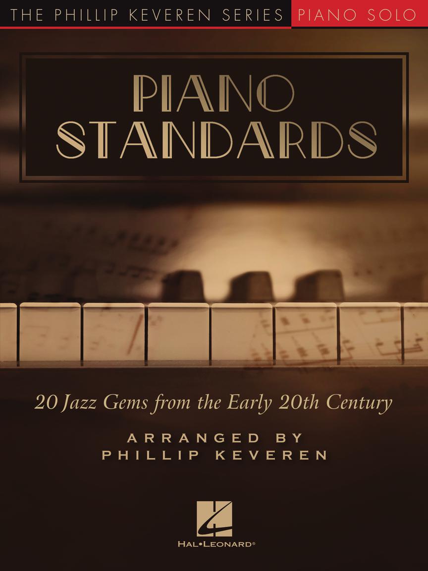 Piano Standards - 20 Jazz Gems from the Early 20th Century — Tom Lee Music