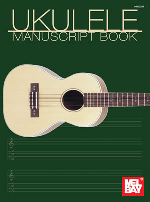 Ukulele Manuscript Book — Tom Lee Music